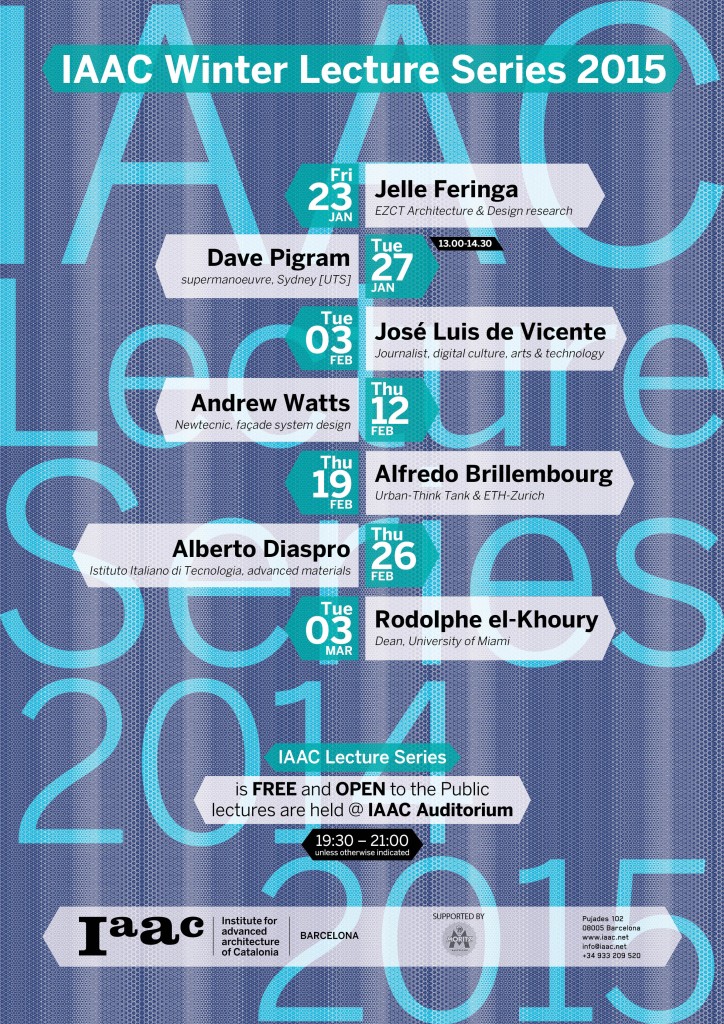 IAAC Winter Lecture Series 2015 // Full Program – IAAC Blog