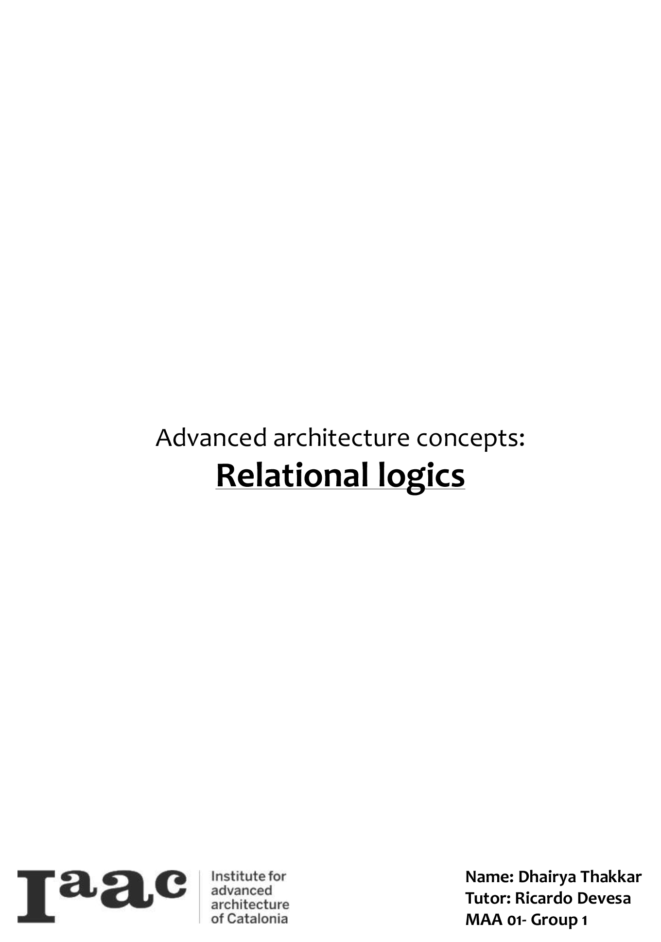 Advanced architecture concepts - Relational logics