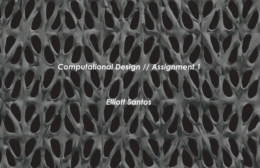 Computational Design // Assignment 1 – IAAC Blog