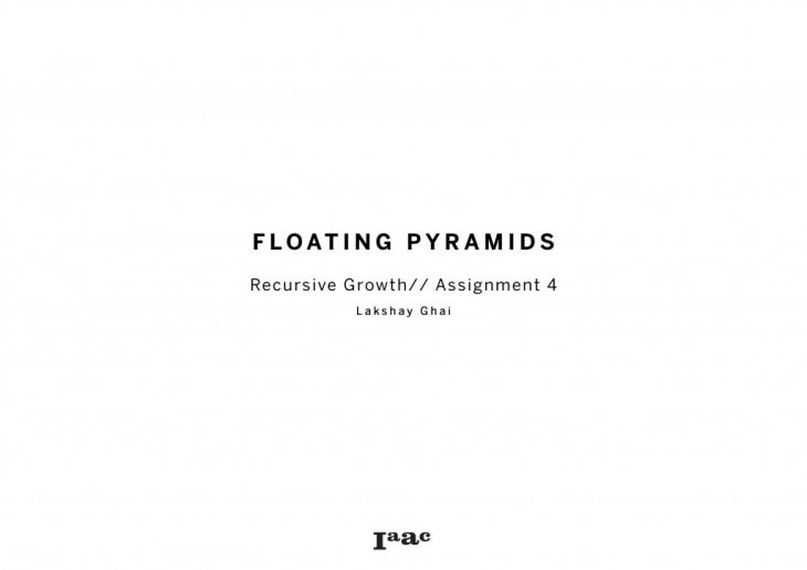 Recursive Growth// Floating Pyramids – IAAC Blog