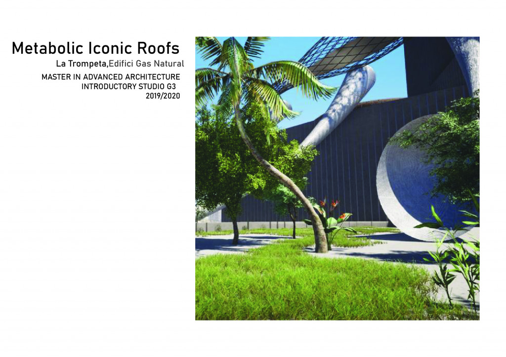 Metabolic Iconic Roofs - La Trompeta – IAAC Blog