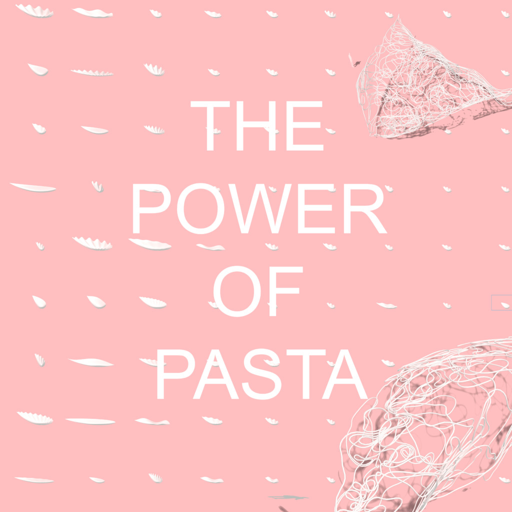 THE POWER OF PASTA }{ – IAAC Blog